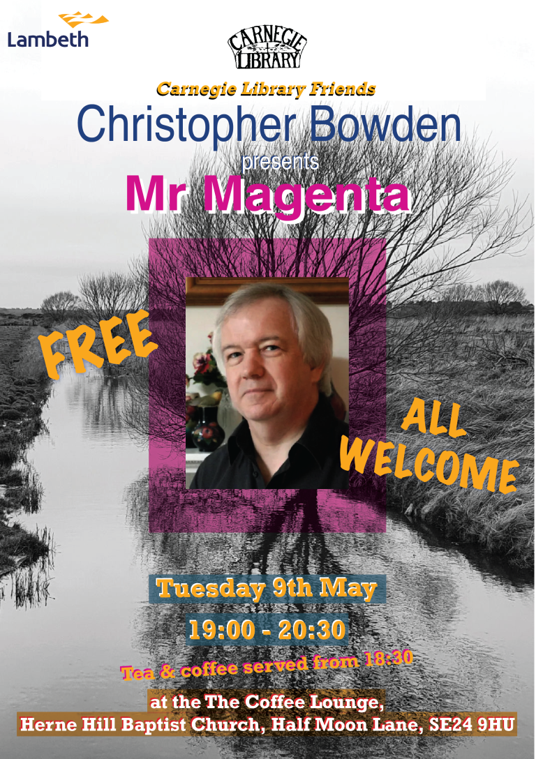 Christopher Bowden – Mr Magenta | Friends of Carnegie Library